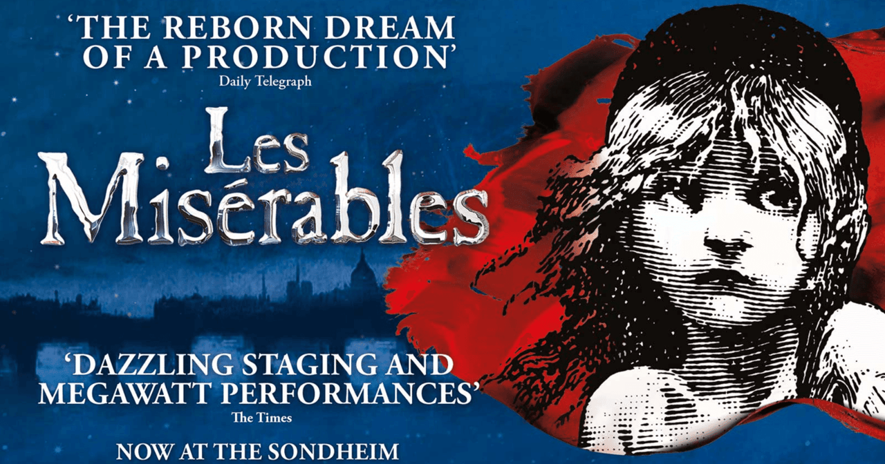 Les Misérables Best Seats: Sondheim Theatre (2026) | tickadoo